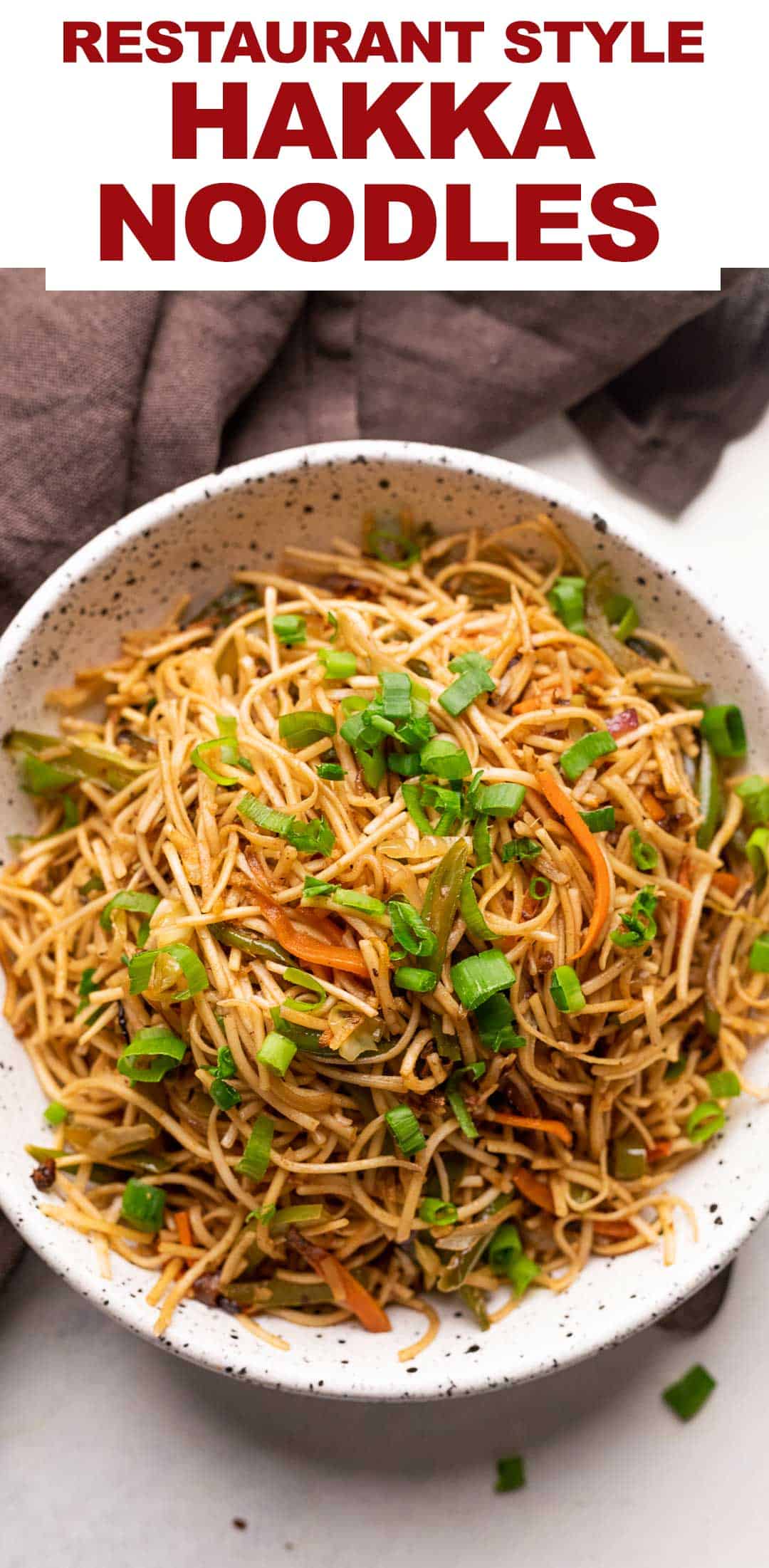 Vegetable Hakka Noodles - Restaurant Style - My Food Story