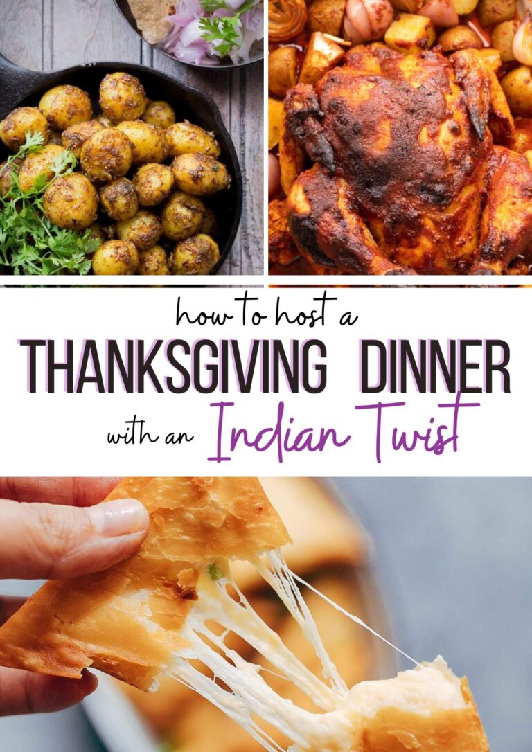 11 recipes for hosting a Thanksgiving Dinner with an Indian twist - My ...